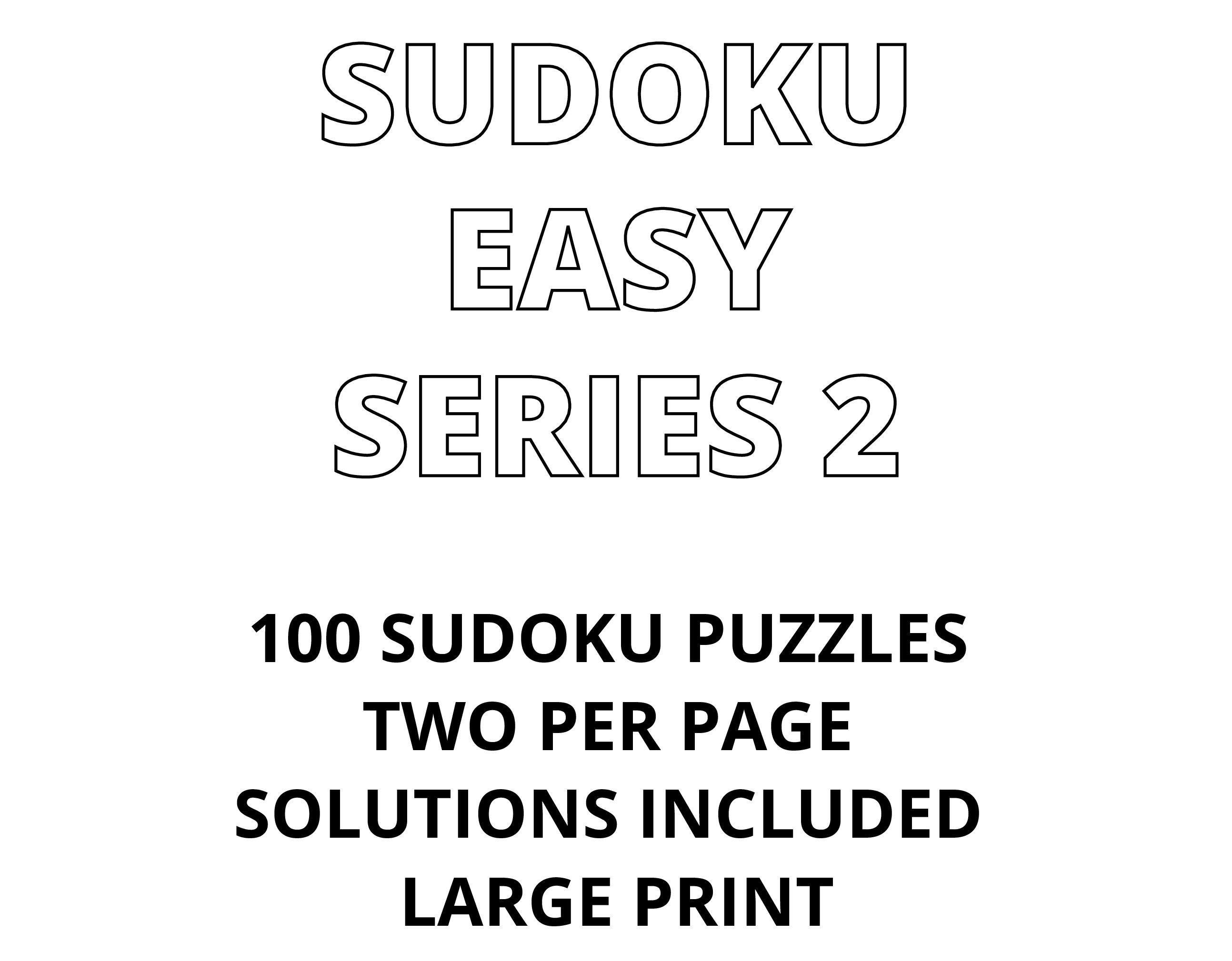 100 Easy Sudoku Puzzles Series 2 in a Downloadable PDF - Todderick's
